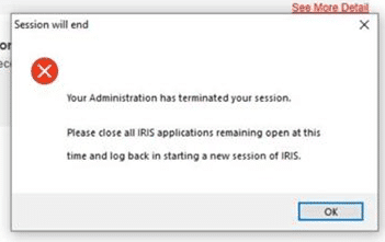 Session will end: Your Administration has terminated your session | IRIS