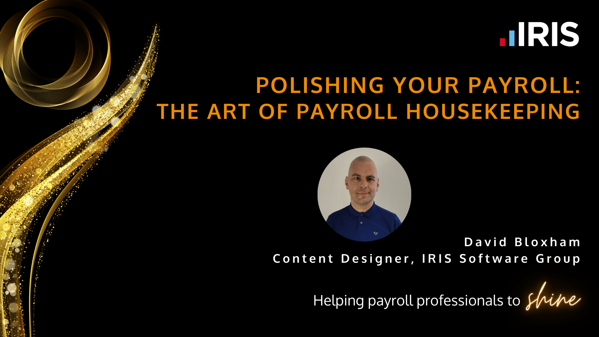 Polishing your payroll: the art of payroll housekeeping | Webinars | IRIS